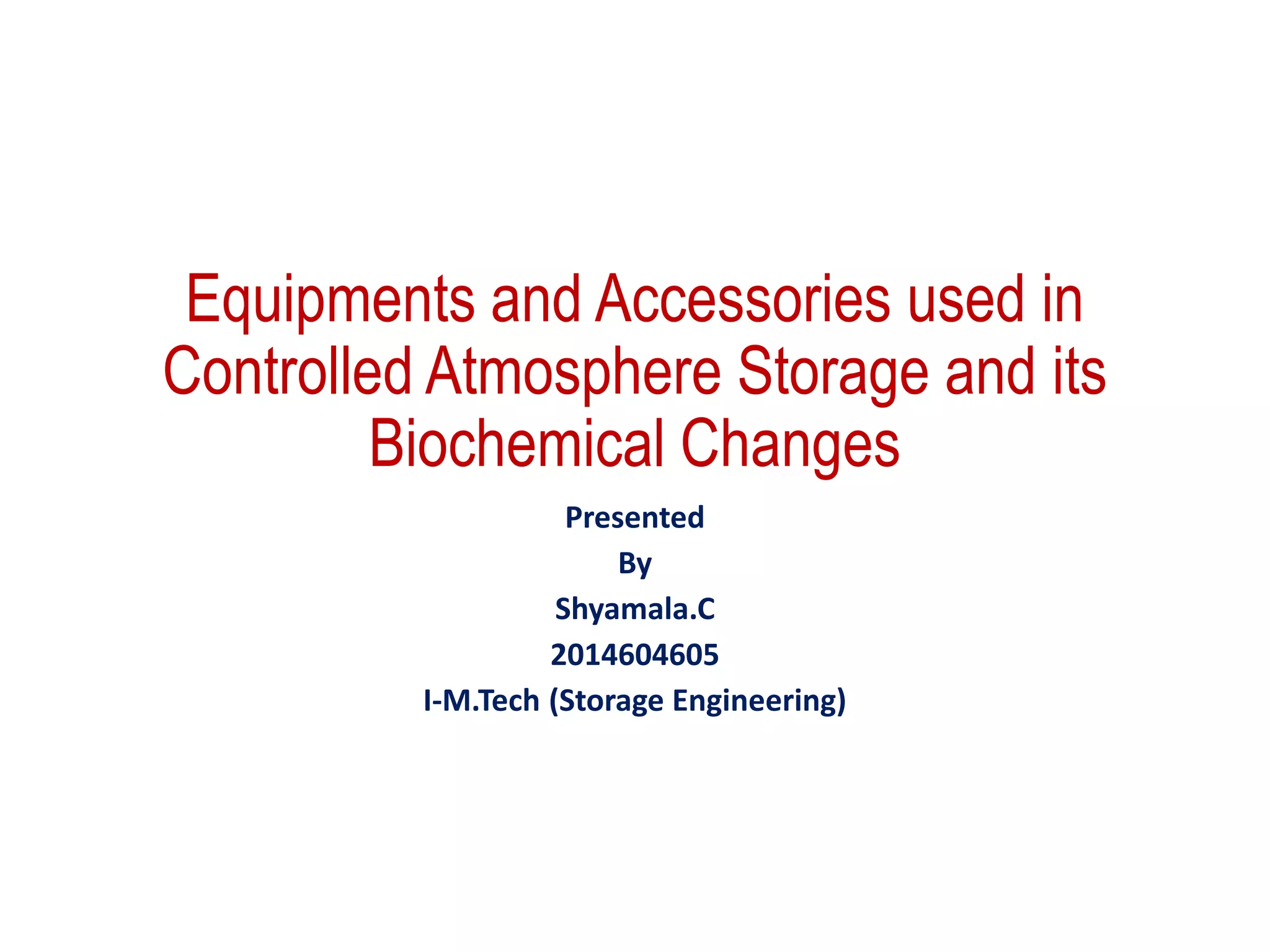 CA equipment and accessories and its biochemical changes | PPTX