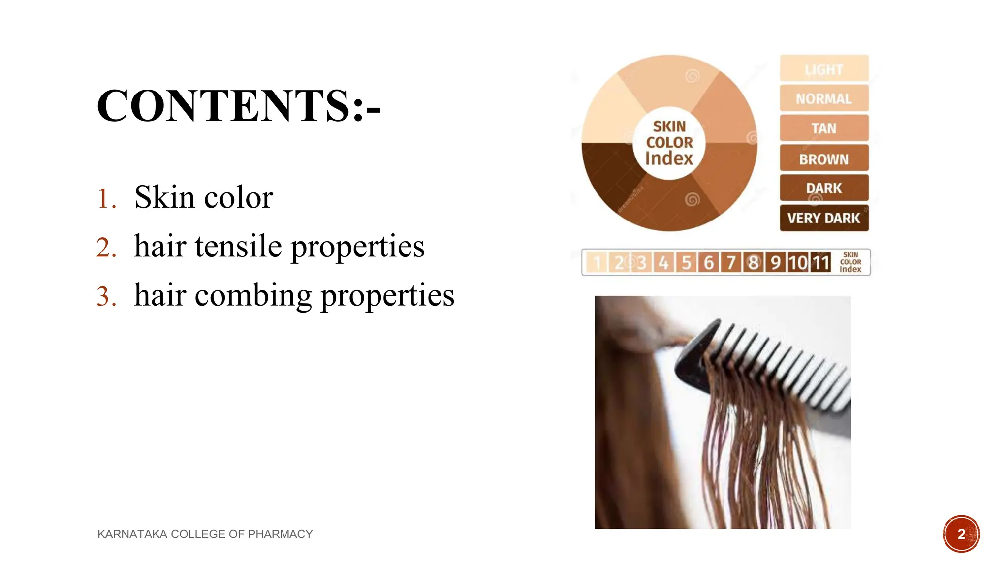 CAE S1 ABHISHEK SKIN COLOR,HAIR TENSIL, HAIR COMP.pptx