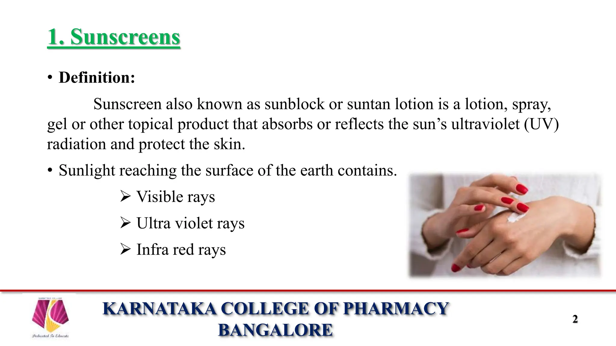 SUNSCREEN, FOAM BATH, DENTRIFRICES | PPTX