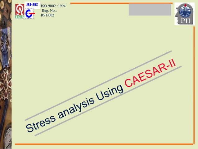 Stress Analysis Using Caesar II | PPT | Technology & Computing