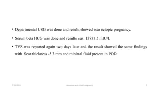 Caesarean scar ectopic pregnancy case report.pptx