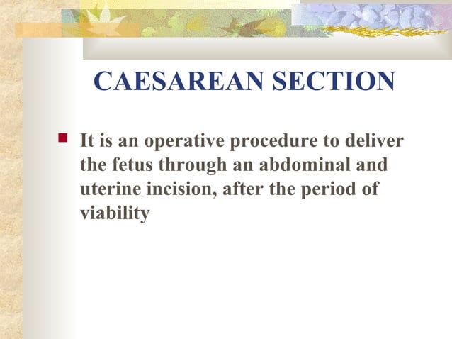 Caesarean section | PPT | Pregnancy | Reproductive Health