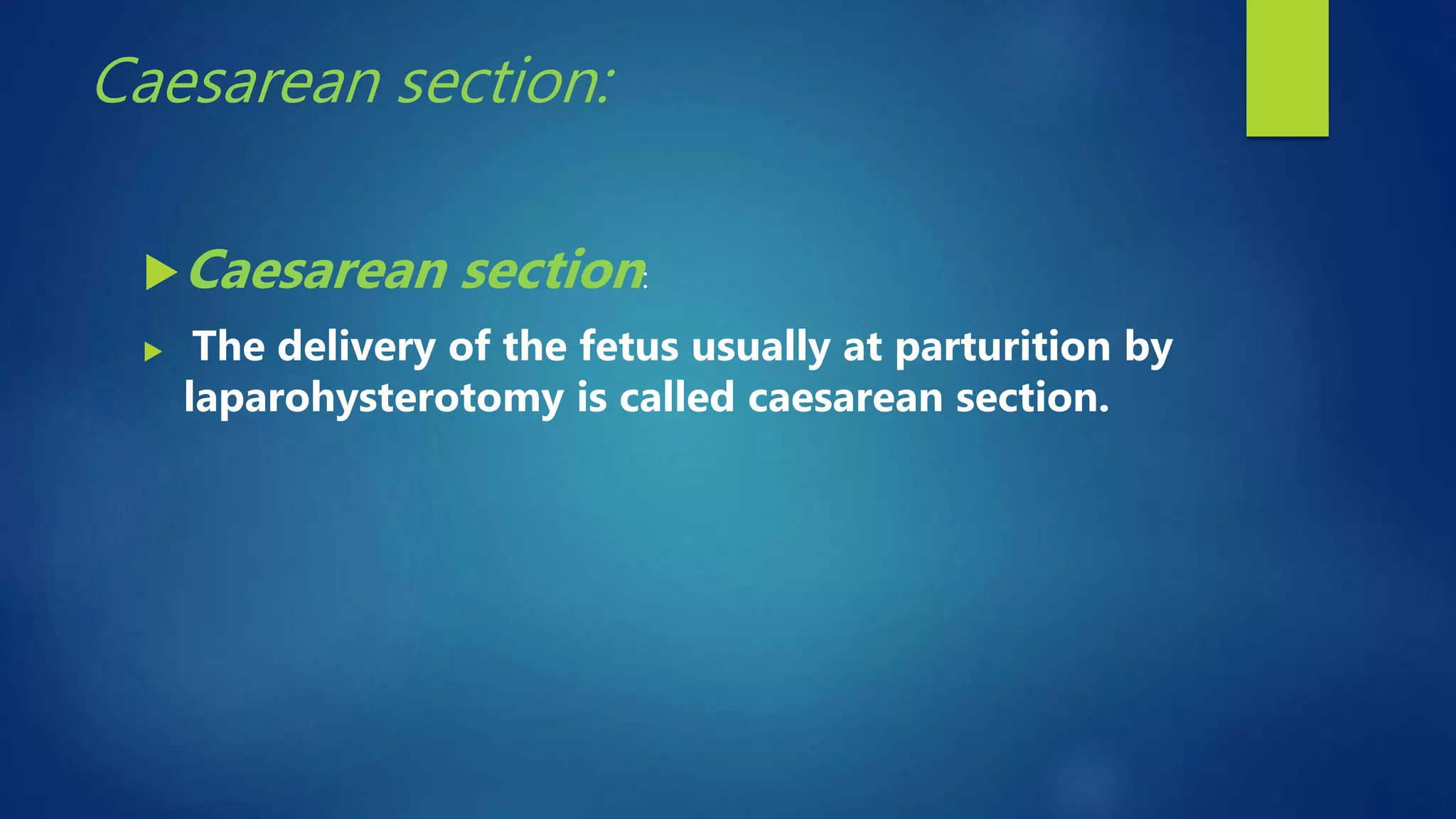 Caesarean section | PPTX