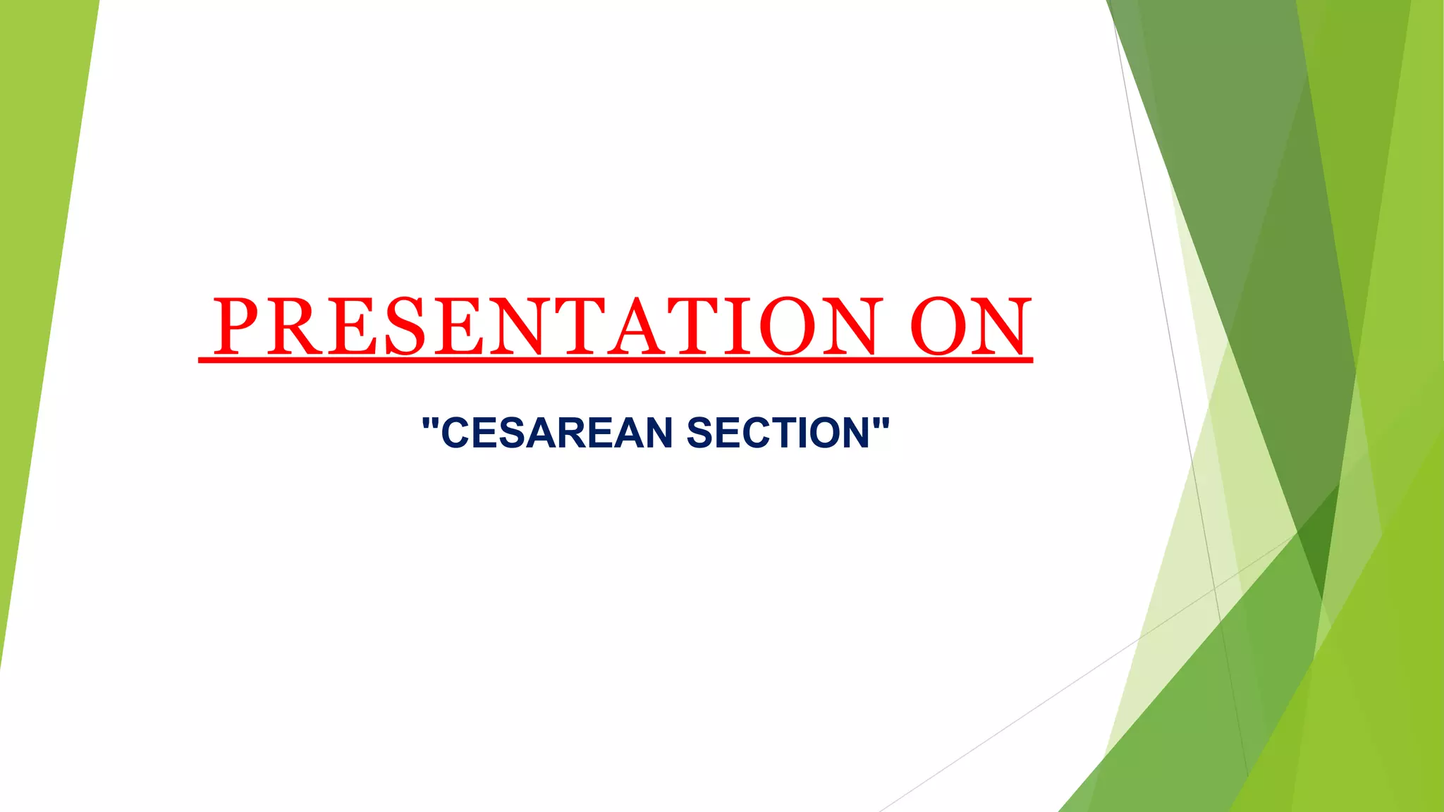 caesareansection-200511114205.pptx