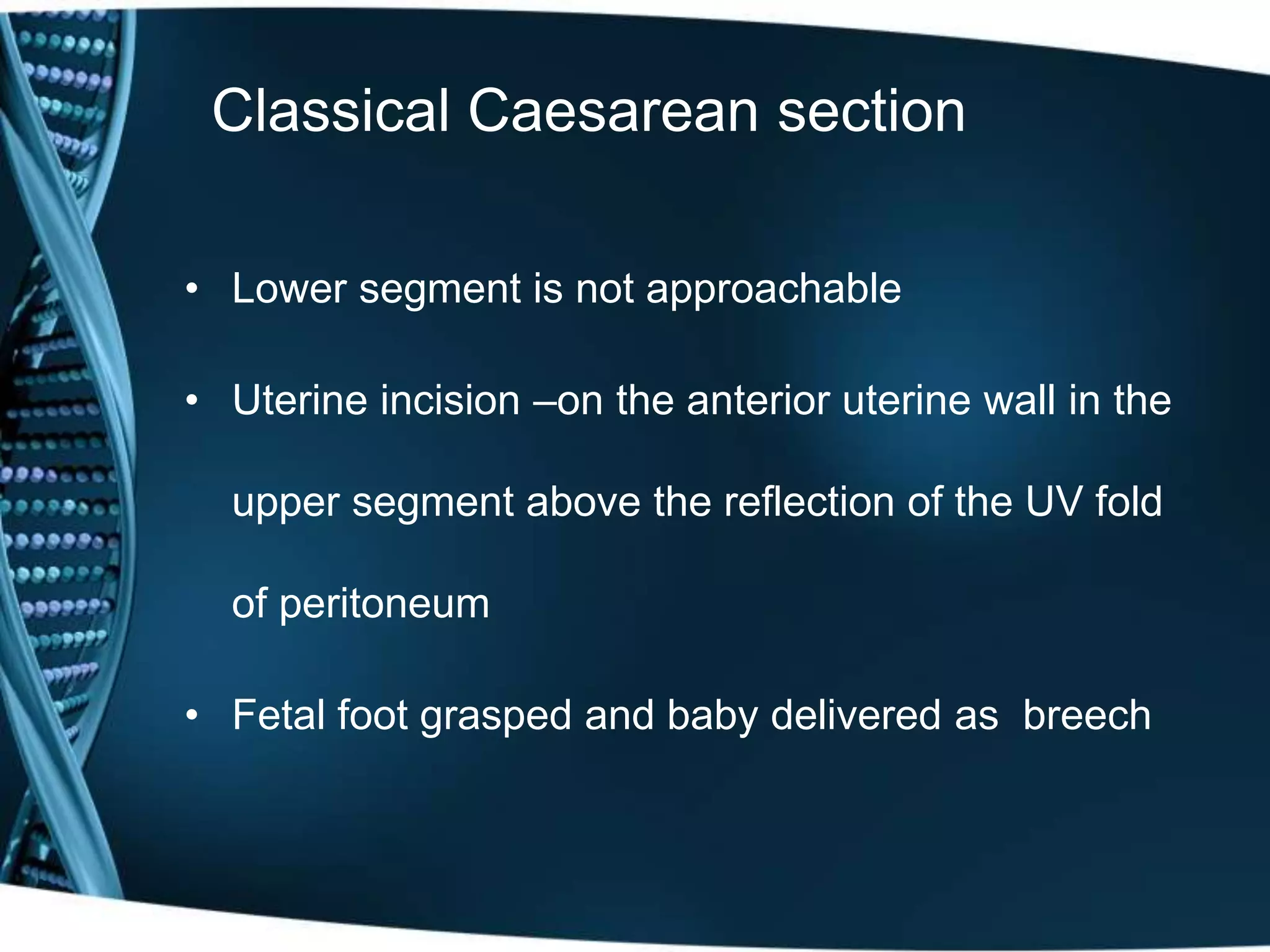 Caesarean section - indications and types | PPTX