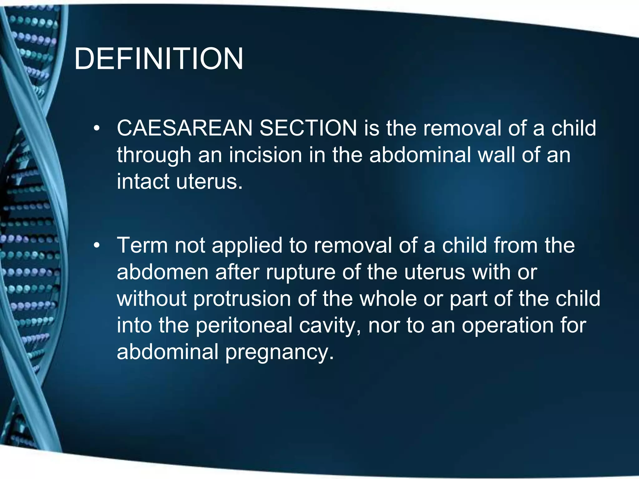 Caesarean section - indications and types | PPTX