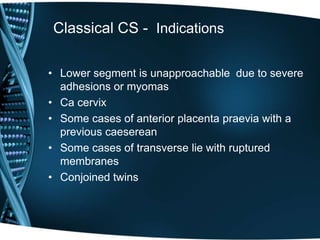 Caesarean section - indications and types | PPTX