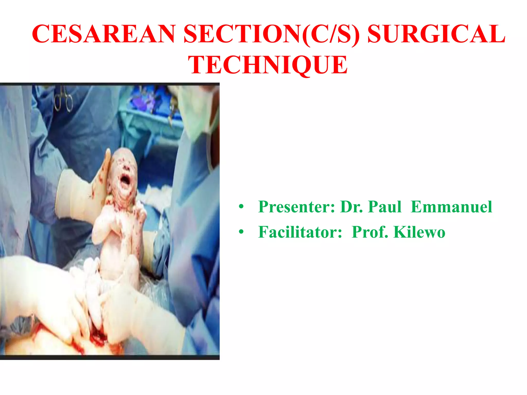 Caesarean section (techniques) pgp | PPTX