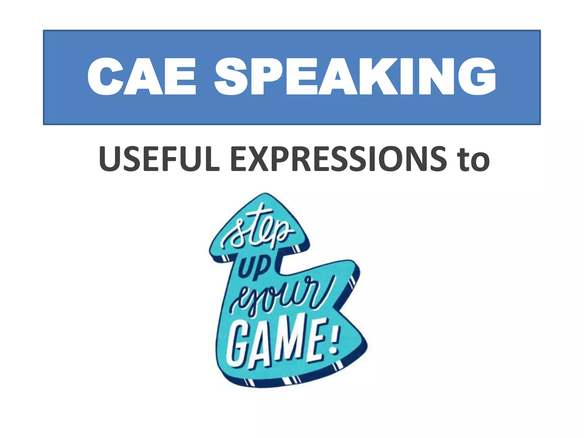 Cae speaking | PPTX