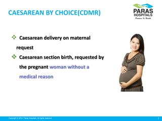 Caesarean delivery by Maternal Request (CDMR) | PPTX
