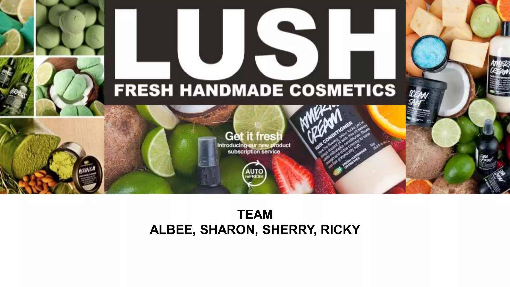 LUSH-3 | PPTX