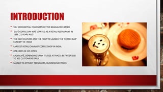 Café coffee day | PPT
