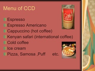 Cafe Coffee Day | PPT | Bars & Restaurants | Attractions
