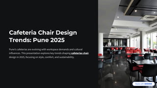 Cafeteria Chair Design Trends 2025 | Best Chairs in Pune by Office ...