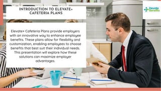 Cafeteria Plan Benefits available to Employers - Elevate Benefits.pdf