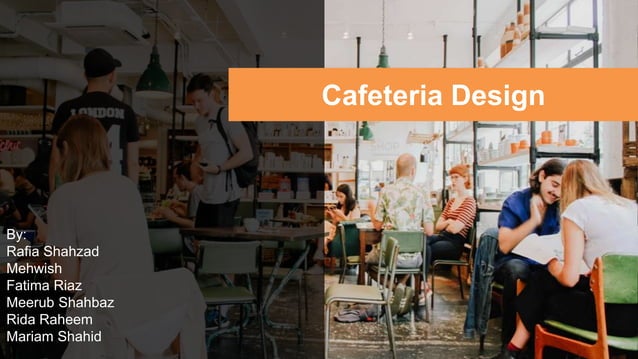 Cafeteria design Literature Review | PPTX