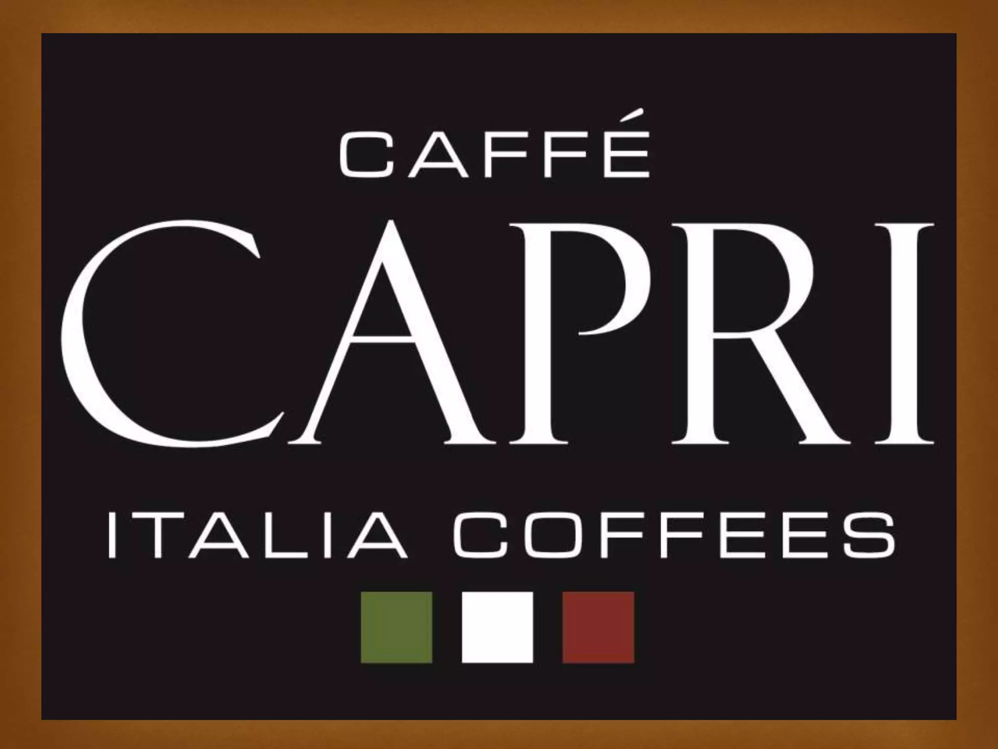 Caffe capri presentation | PPT