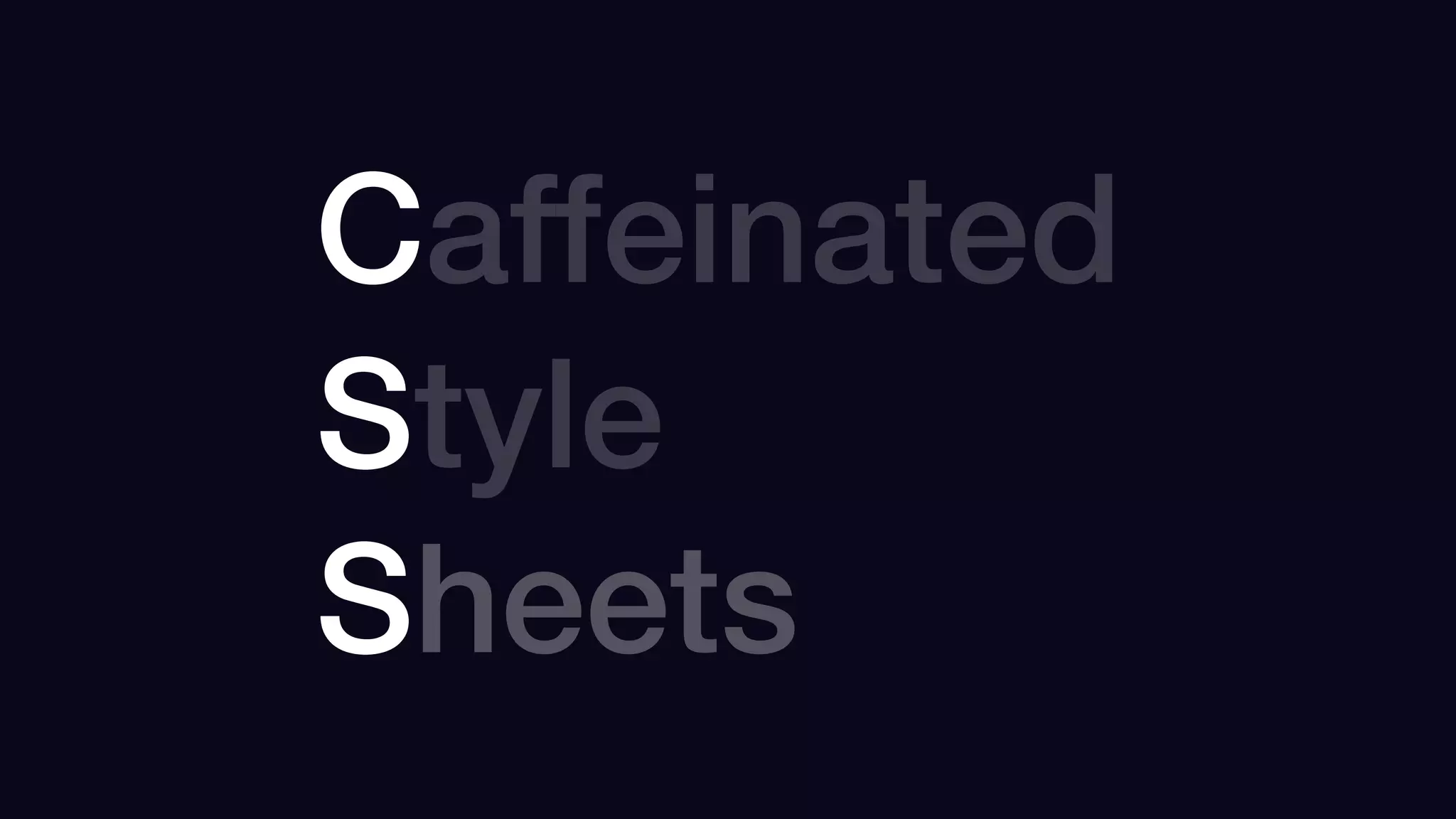 Caffeinated Style Sheets | PPT