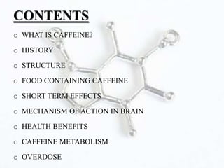 Caffiene Presentation | PPTX | Chemistry | Science