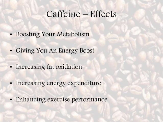 Caffeine - Effect On Weight Loss And Exercise | PPTX | Heart and ...