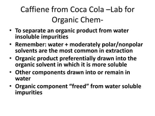 Caffiene from coca cola lab new | PPTX