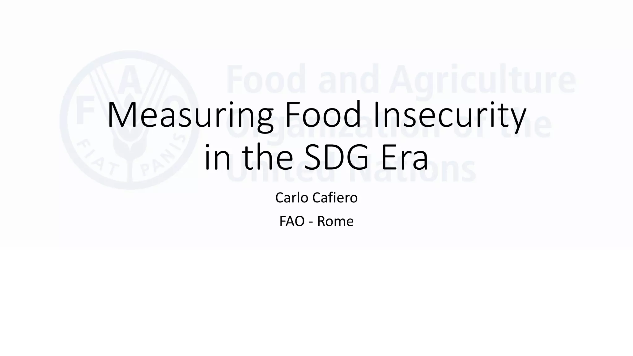 Measuring Food Insecurity in the Sustainable Development Goals | PPT