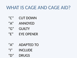 CAGE , CAGE-AID.pptx. psychology assessment | PPT