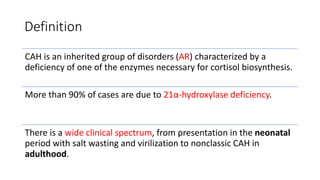 Congenital Adrenal Hyperplasia (CAH) | PPTX