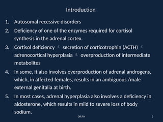 Congenital Adrenal hyperplasia or Adrenocortical syndrome.pptx