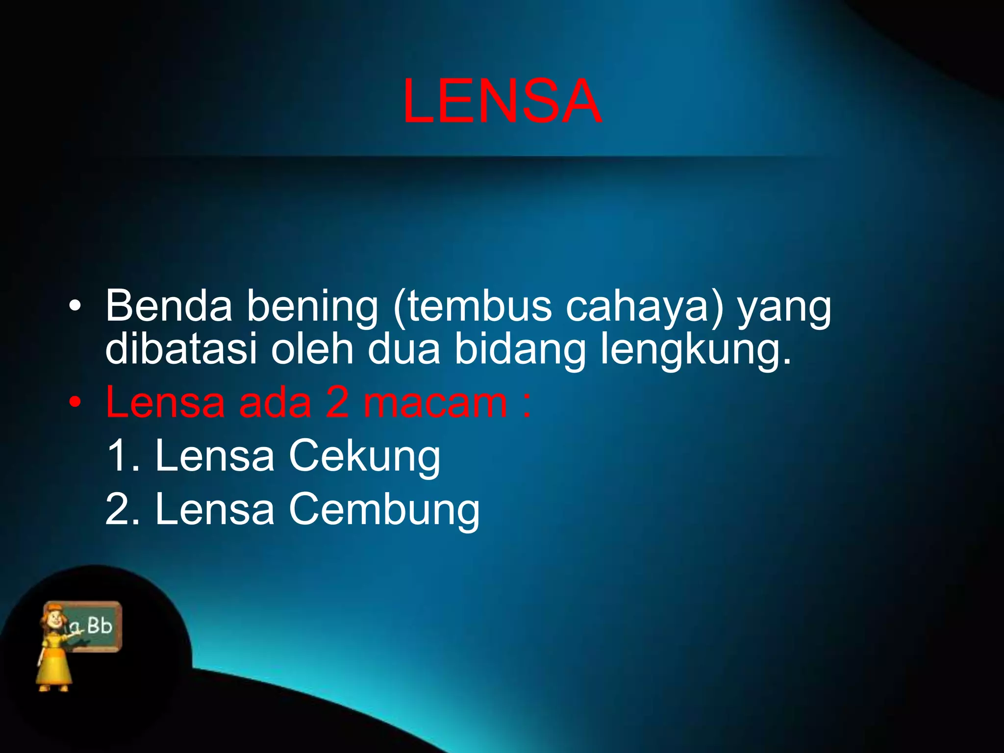CAHAYA LENSA CEKUNG DAN CEMBUNG (soal hitg ).ppt