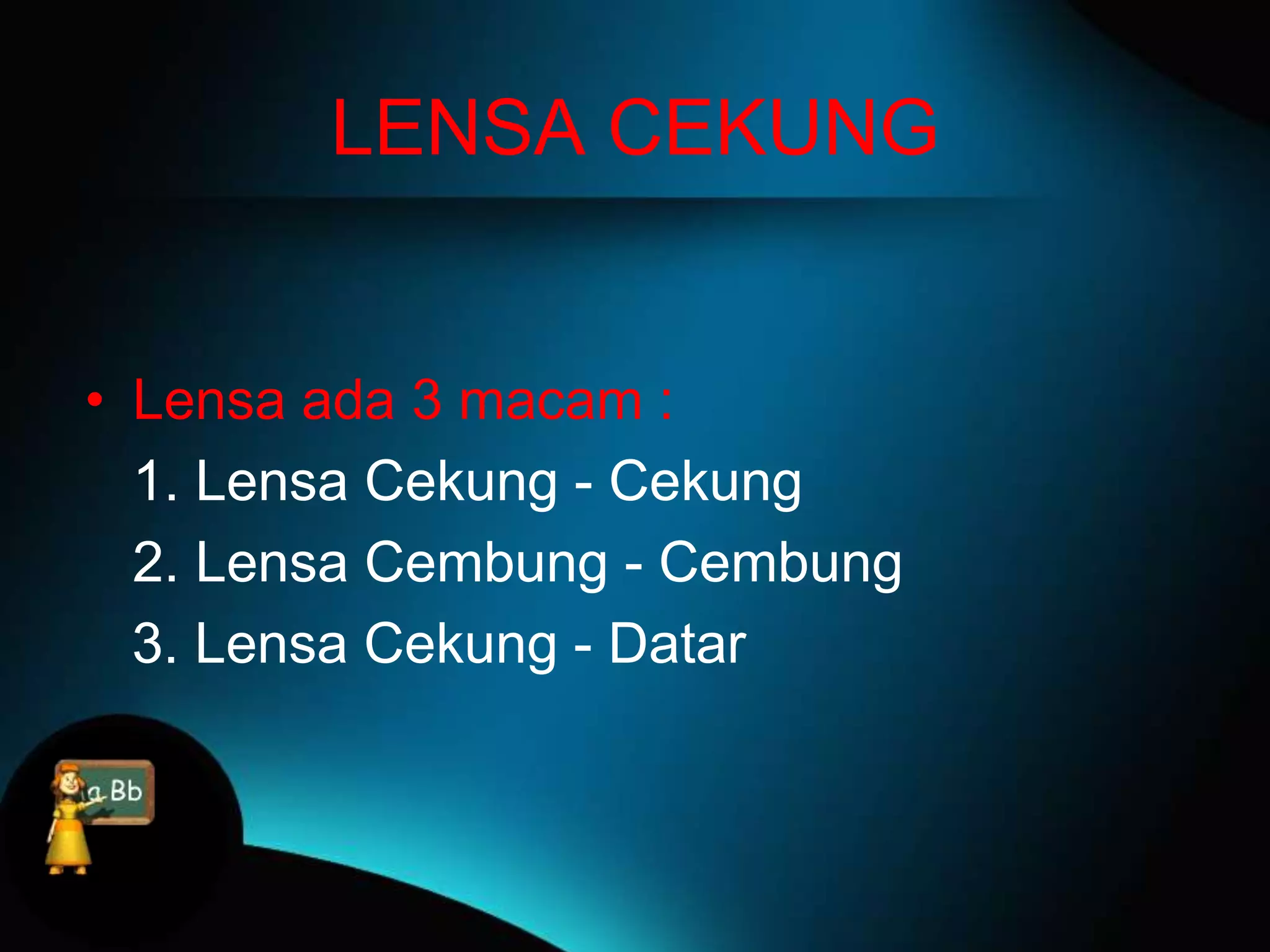 CAHAYA LENSA CEKUNG DAN CEMBUNG (soal hitg ).ppt