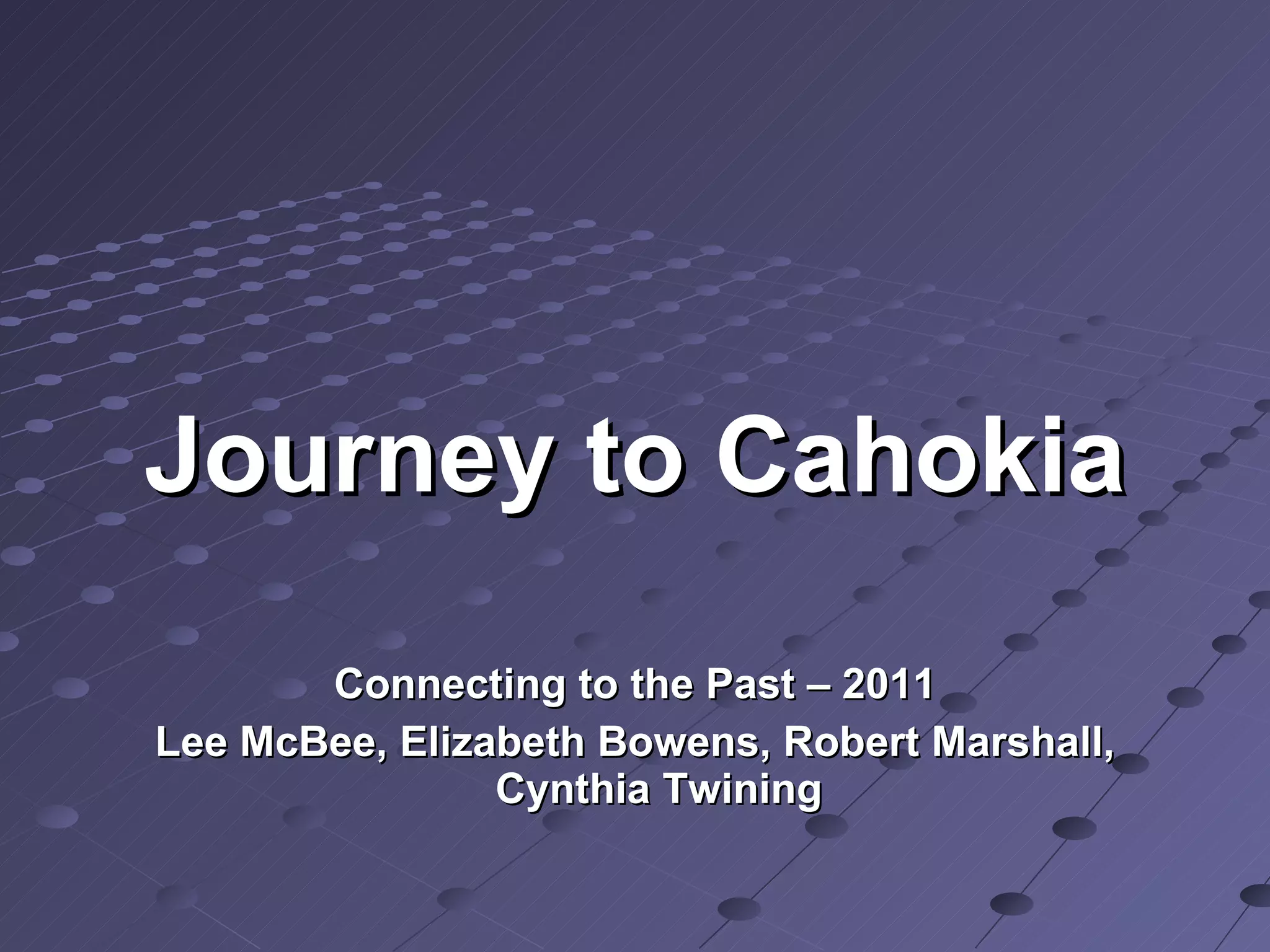 Cahokia powerpoint | PPT
