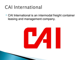 CAI International Shipping investments | PPT