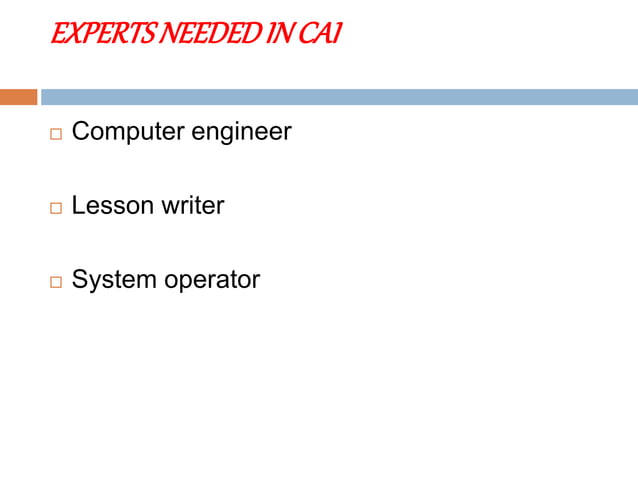 COMPUTER ASSISTED INSTRUCTIONS | PPTX