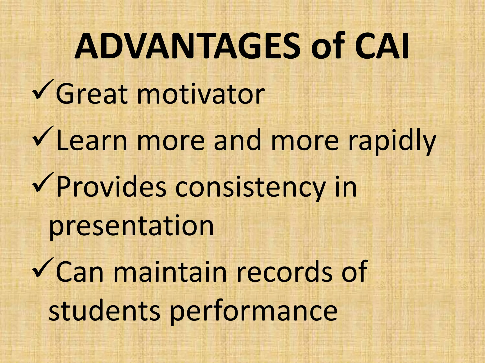 Cai advantages and disadvantages | PPT