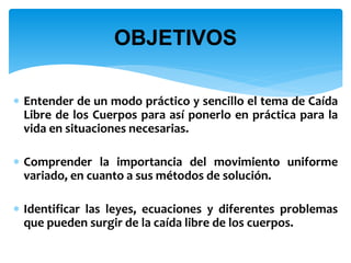 Caida libre | PPTX | Physics | Science