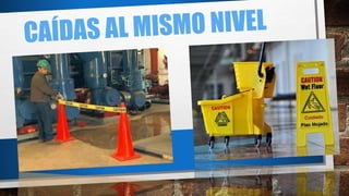 Caídas a nivel y desnivel (higiene y seguridad industrial) | PPTX