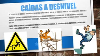 Caídas a nivel y desnivel (higiene y seguridad industrial) | PPTX