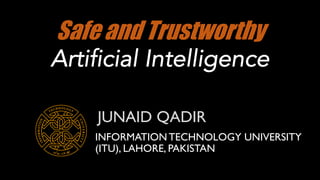 Safe and Trustworthy Artificial Intelligence | PDF