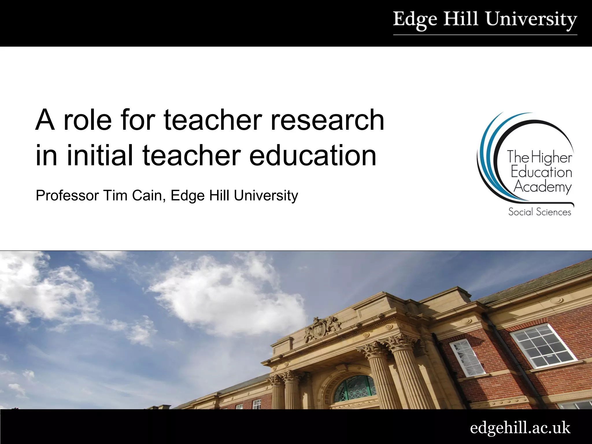 A role for teacher research in initial teacher education | PPT
