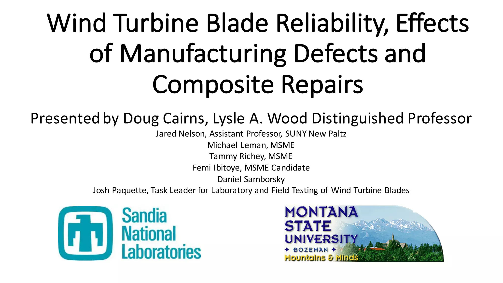 Wind Turbine Blade Reliability, Effects of Manufacturing Defects and ...