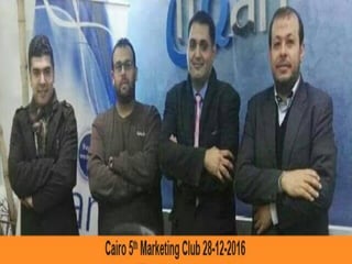 Cairo 5th Marketing Club (Brainstorming) Dr.Hossam Omran | PPT