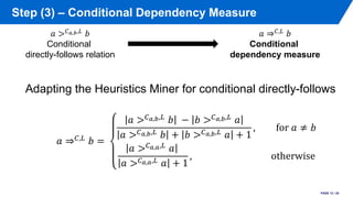 Data-driven Process Discovery - Revealing Conditional Infrequent ...
