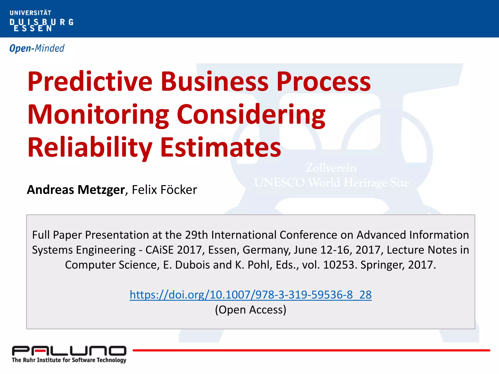 Predictive Process Monitoring Considering Reliability Estimates | PPT