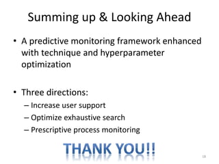 Predictive Process Monitoring with Hyperparameter Optimization | PPT