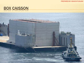 Caisson | PPTX