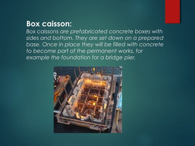 Caisson | PPT | Civil Engineering Industry | Industries