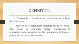 Caisson Foundation | PPTX