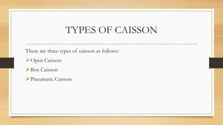 Caisson Foundation | PPTX