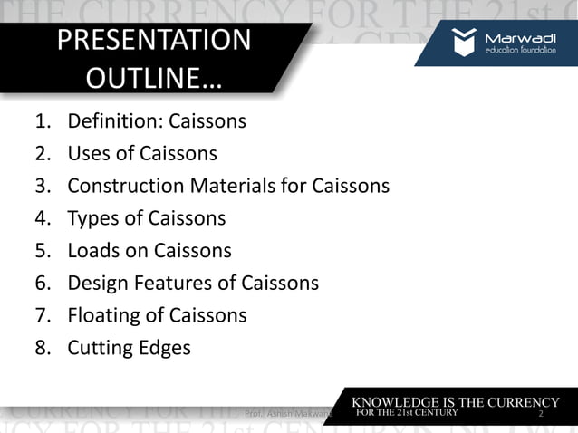 Caissons_Advanced Construction Technology (Semester-6), Civil ...